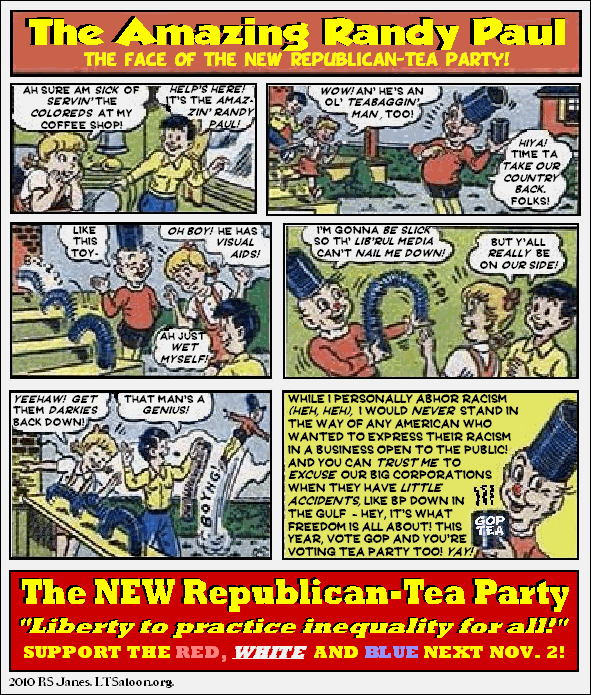 The Amazing Randy Paul & the New Republican-Tea Party – Our End of the 'Net